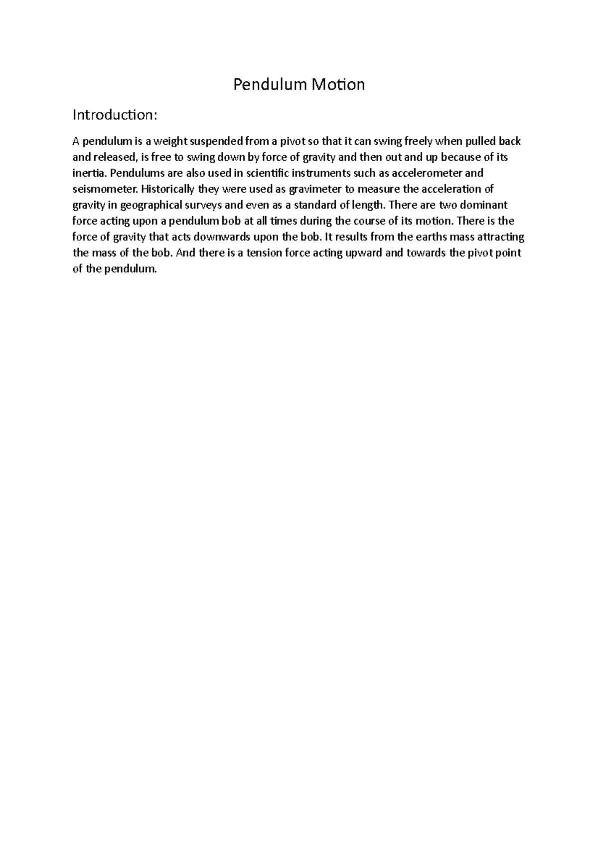 Pendulum Motion - notes - Pendulum Motion Introduction: A pendulum is a ...