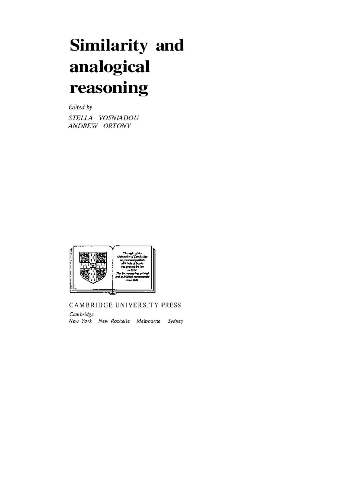 Similarity and the Analogical reasoning Chapter 7 The mechanisms of ...