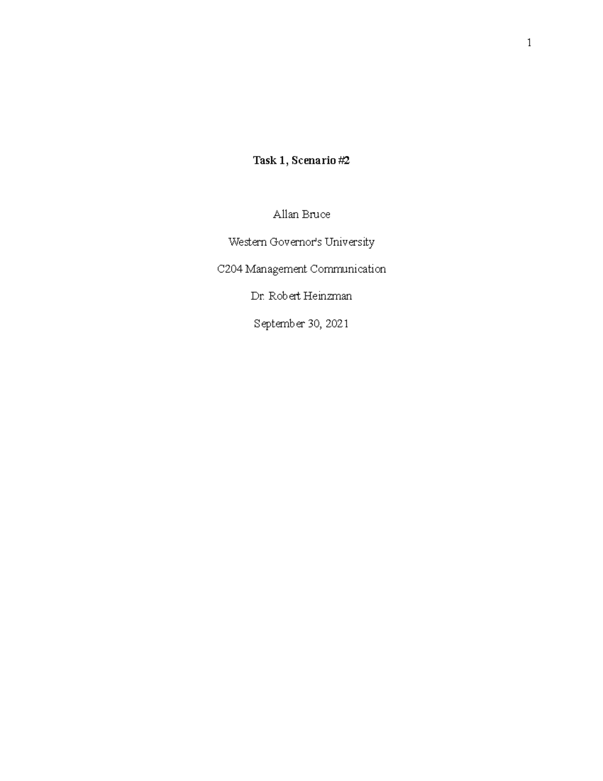 Allan M Bruce C204 Task 1 - Task 1, Scenario # Allan Bruce Western ...