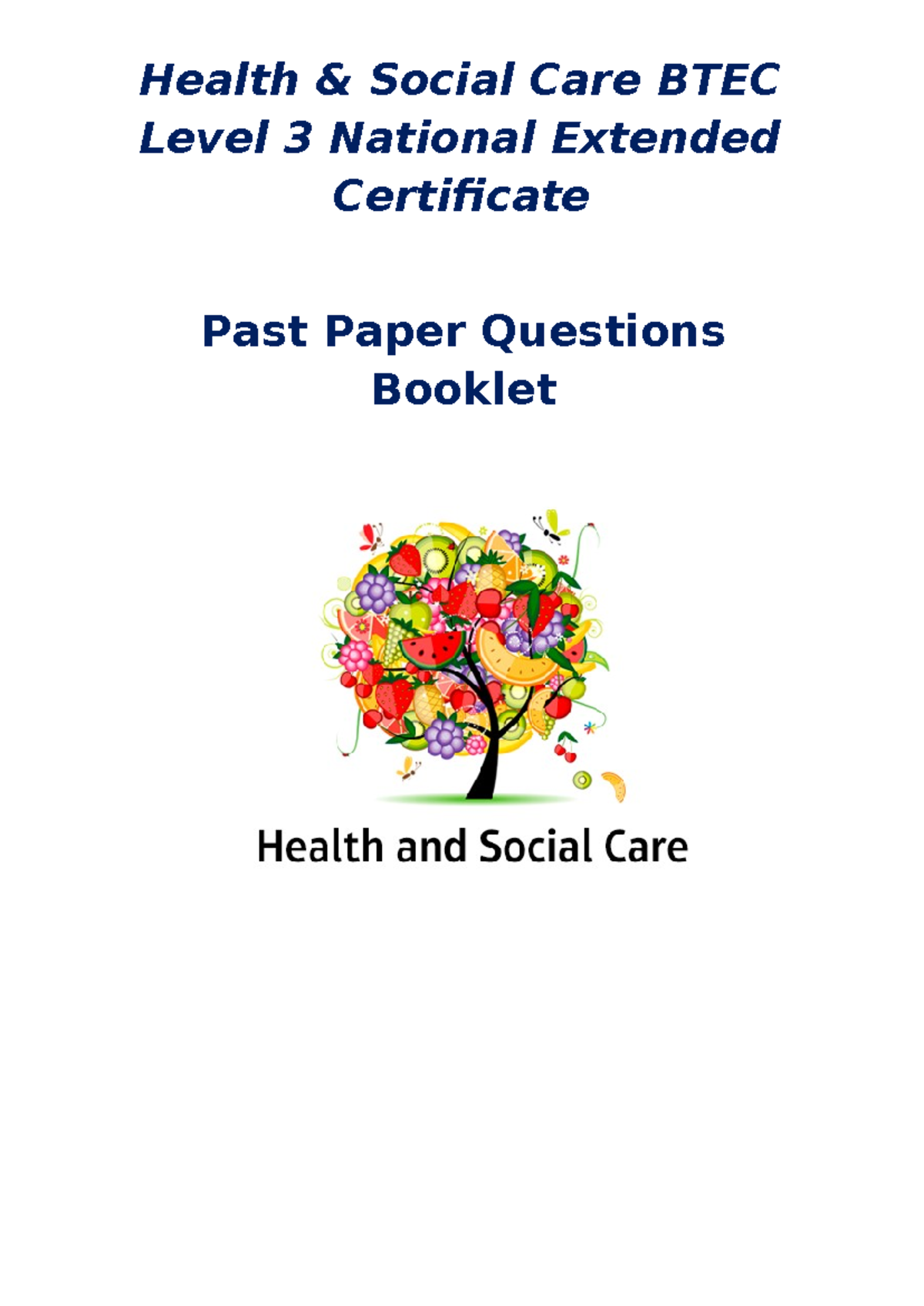 Unit 1 Past paper question booklet 2 - Health & Social Care BTEC Level ...