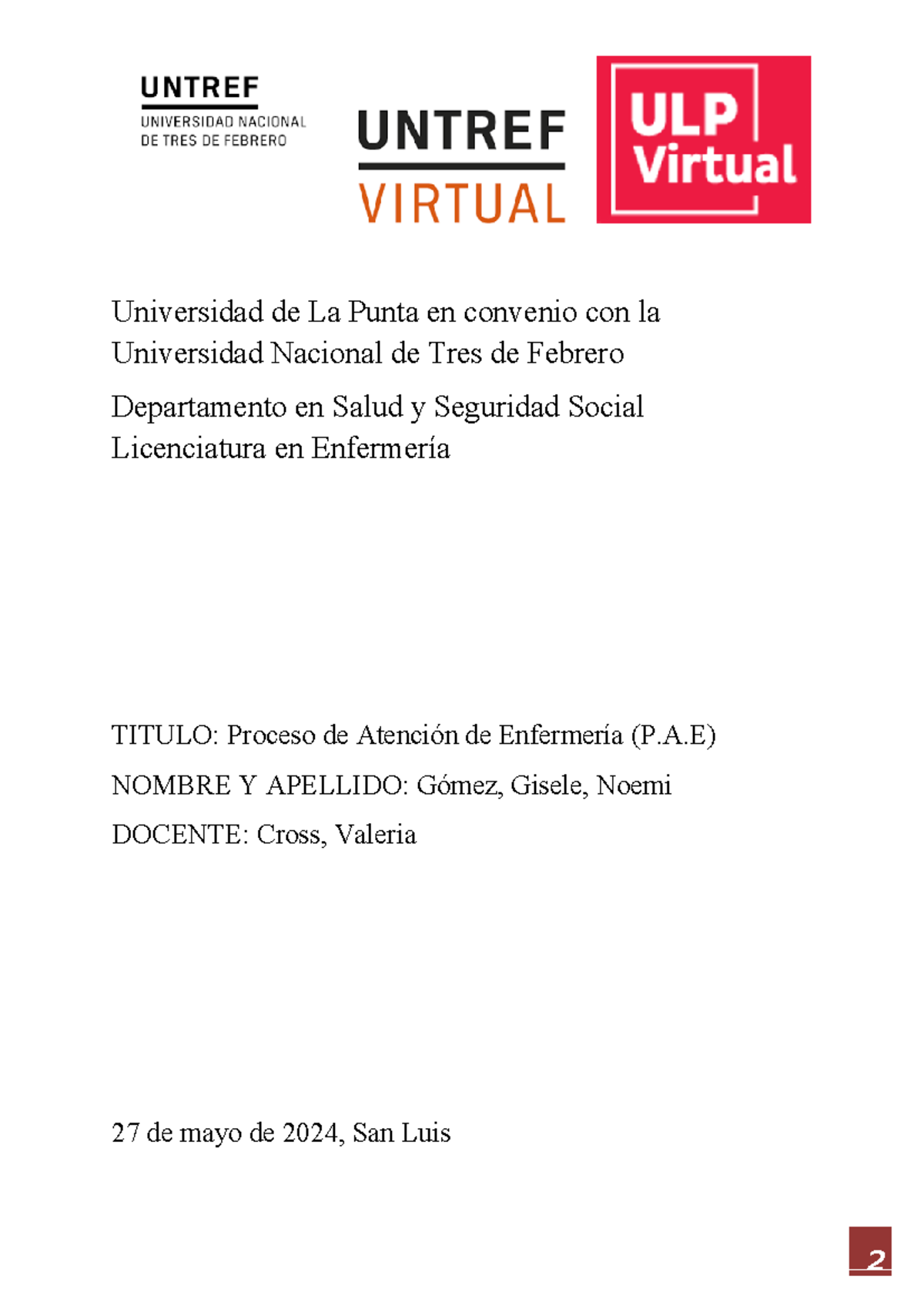 P.A.E Gisele Gomez - Pae de primer práctica hospitalaria - Universidad ...