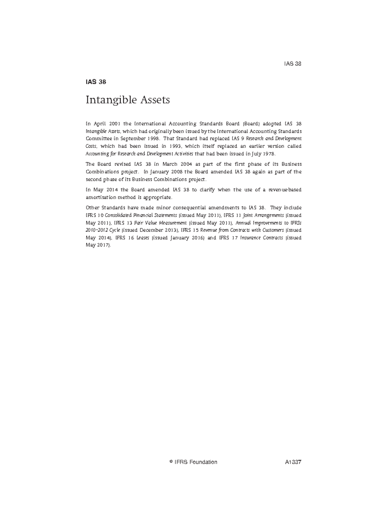 IAS38 - Accountancy Notes - IAS 38 Intangible Assets In April 2001 the ...