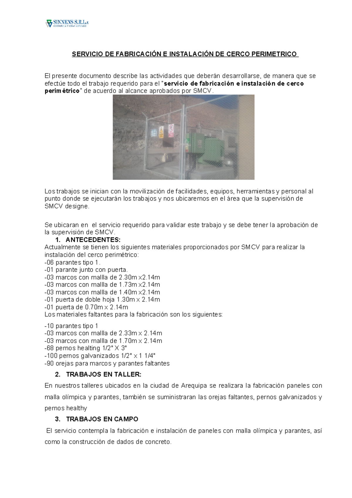 Ilide - DSDDD - SERVICIO DE FABRICACIÓN E INSTALACIÓN DE CERCO ...