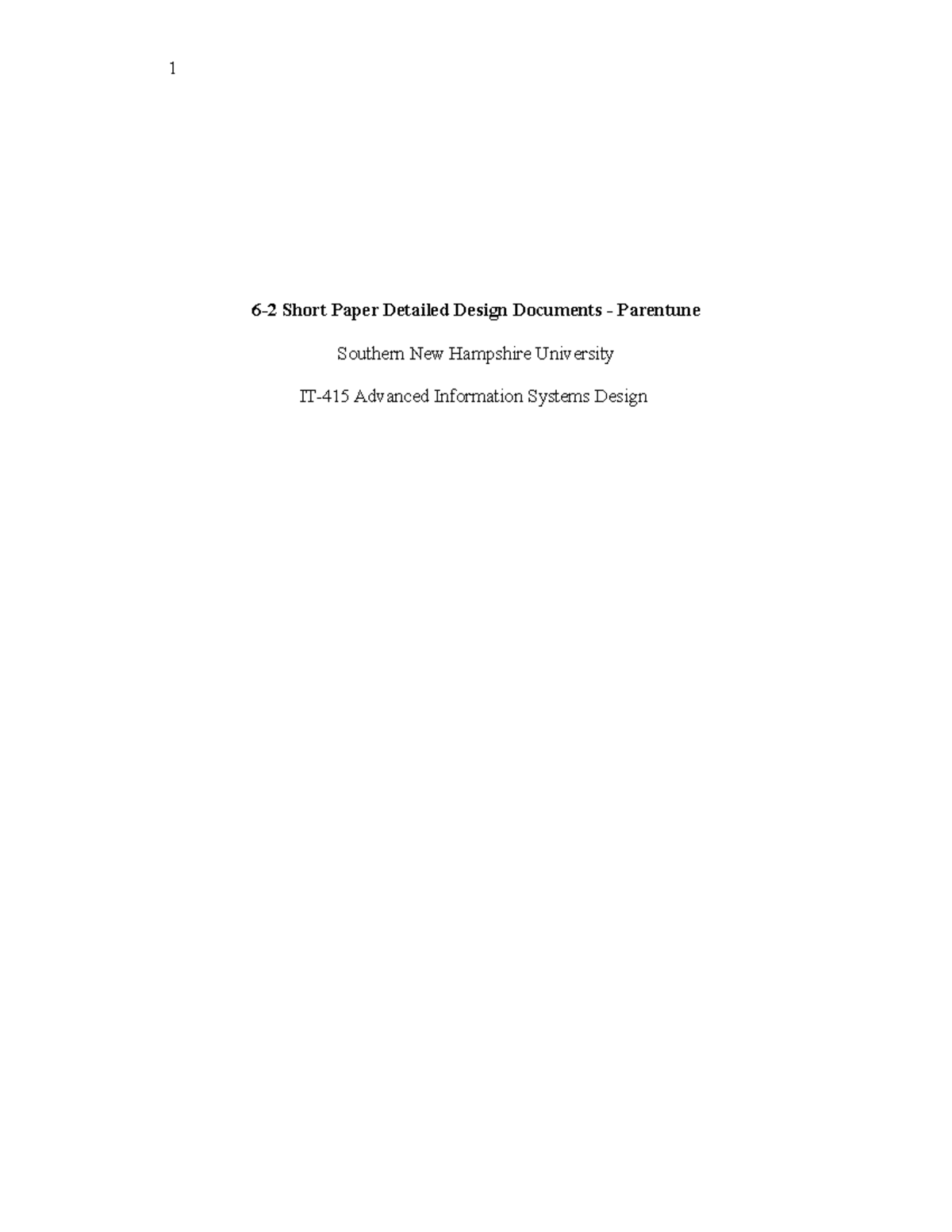 6-2 Short Paper Detailed Design Documents - Parentune Study Doc - 6-2 ...