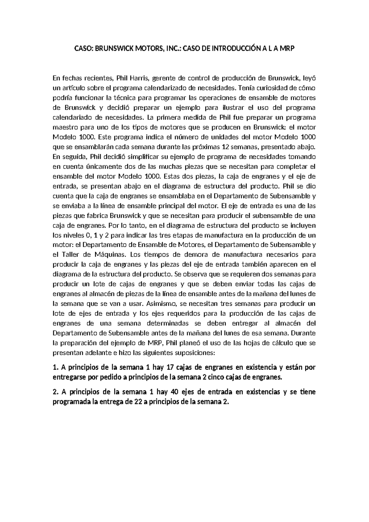 Caso Motors - CASO: BRUNSWICK MOTORS, INC.: CASO DE INTRODUCCIÓN A L A ...