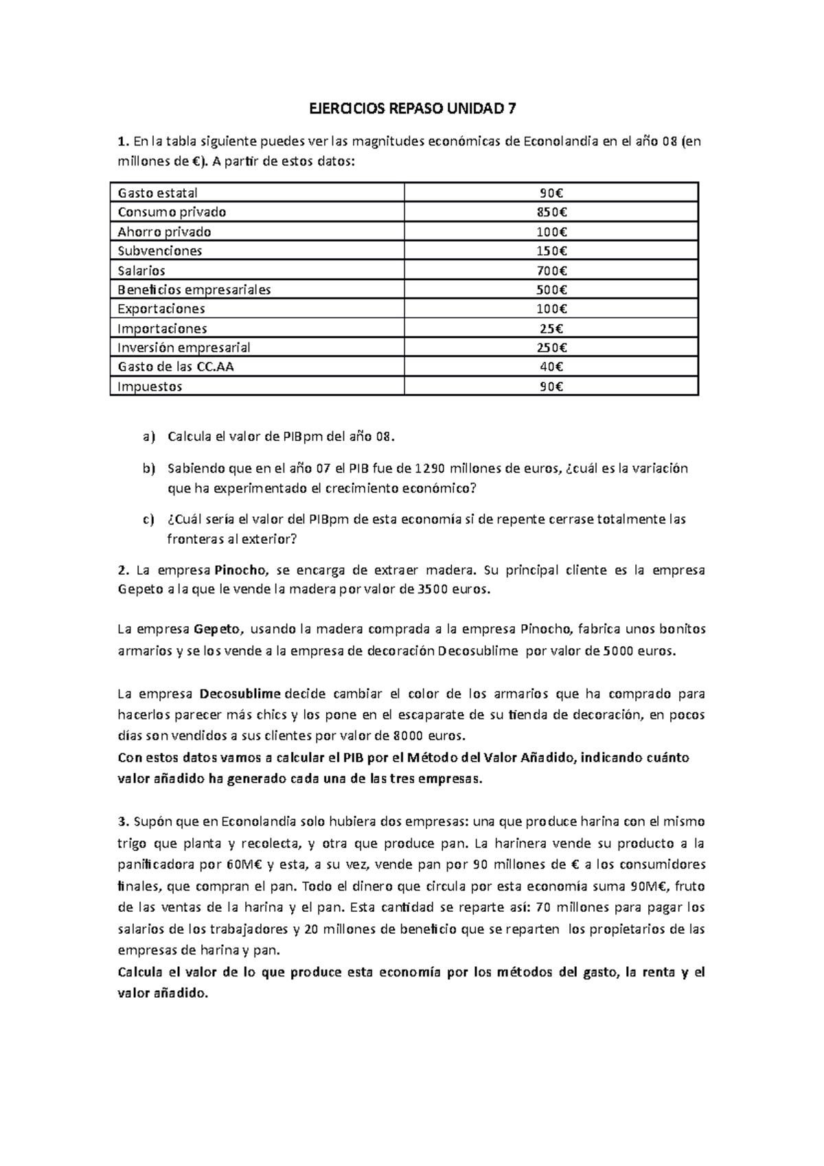Ejercicios Repaso Unidad 7 - EJERCICIOS REPASO UNIDAD 7 1. En la tabla siguiente puedes ver las ...