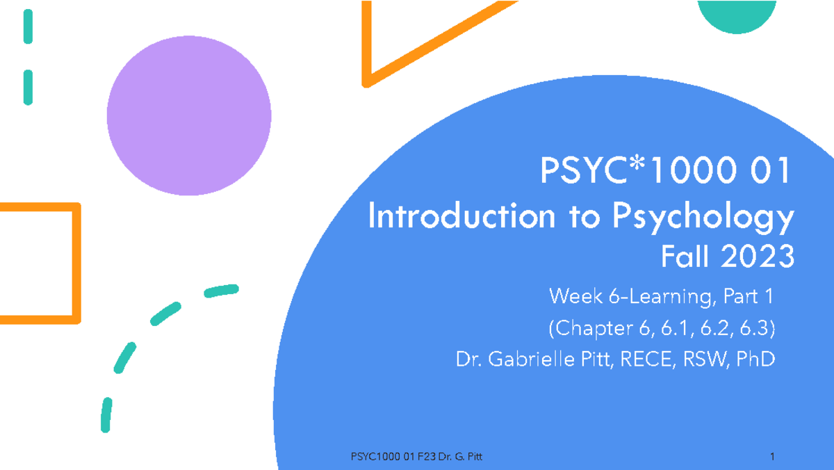 psych Oct 12, 2023 - PSYC*1000 01 Introduction to Psychology Fall 2023 Week 6–Learning, Part 1 ...