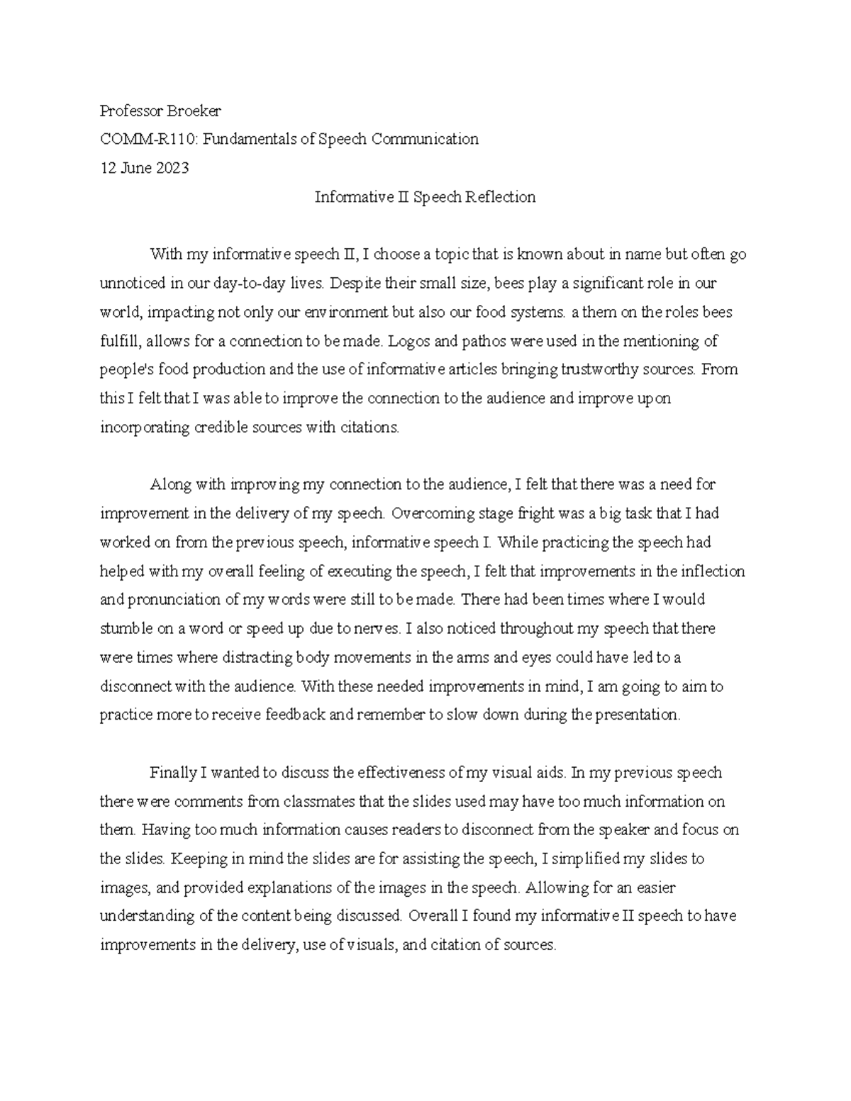 Informative II Speech Reflection - Professor Broeker COMM-R110: Fundamentals of Speech ...