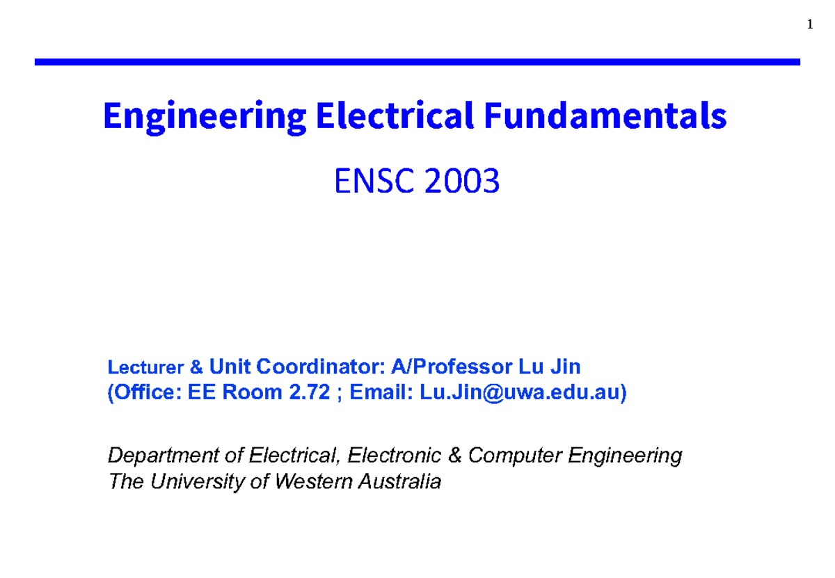 Chapter 0 Welcome 2023sem1 - ENSC 2003 Engineering Electrical ...