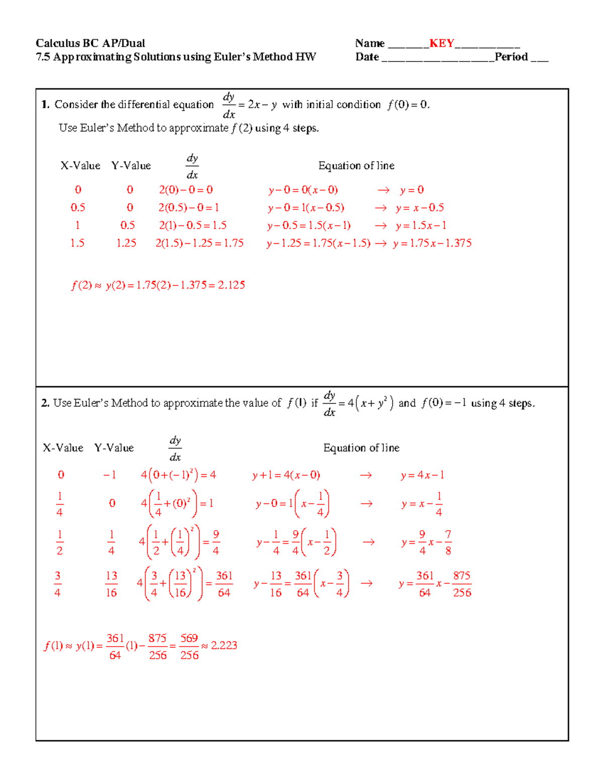 euler's method hw key - Calculus BC AP/Dual Name KEY____ 7 Approximating Solutions using Euler’s ...