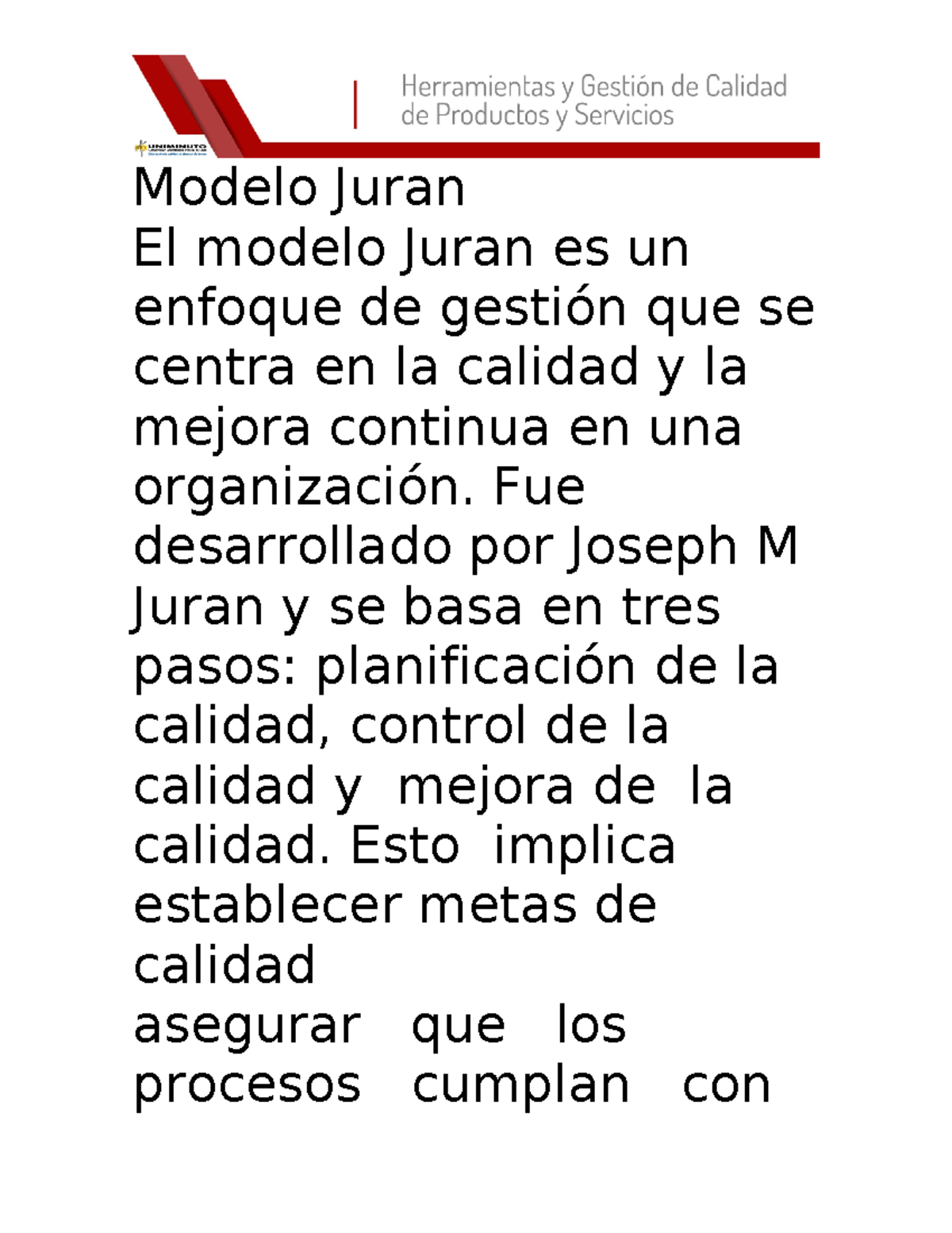 Actividad 3 calidad - apuntes de la normas iso - Modelo Juran El modelo ...