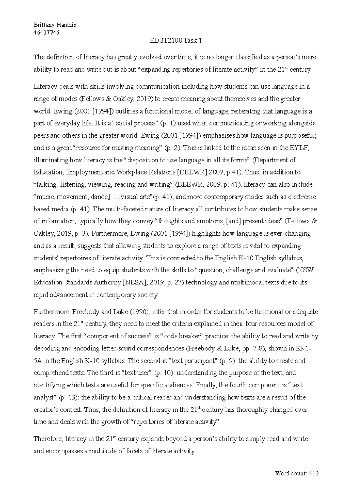 EDST2100 Task 1 (CREDIT) - Brittany Hantzis 46437746 EDST2100 Task 1 The definition of literacy ...