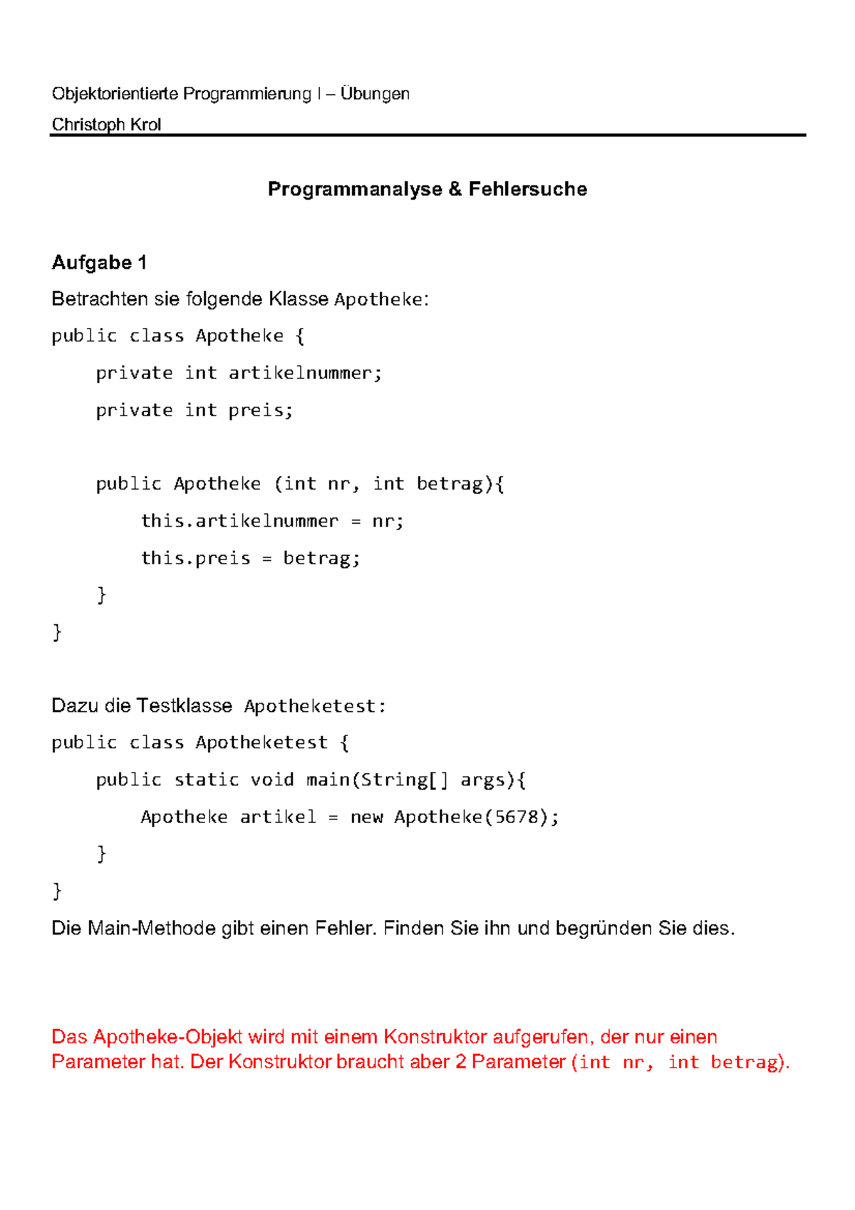Programmanalyse Fehlersuche - Lösung - Objektorientierte Programmierung ...