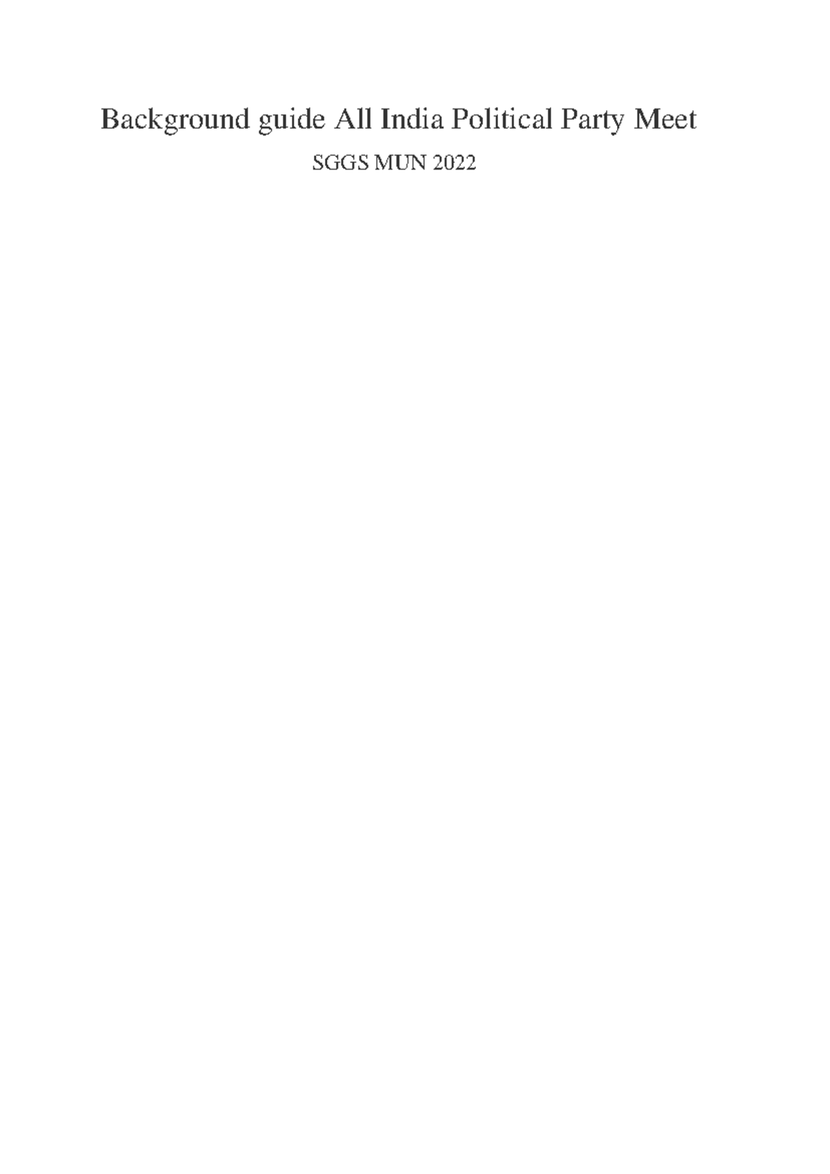 Bg aippm - Background guide All India Political Party Meet SGGS MUN 2022 AGENDA 1: DELIBERATION ...