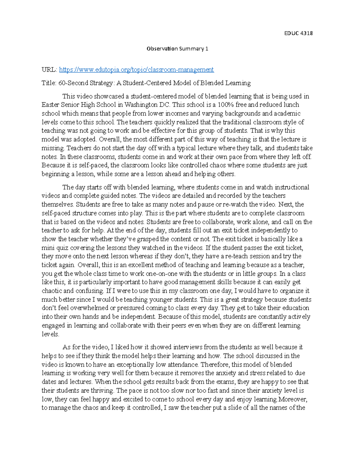 Observation Summary 1 - EDUC 4318 Observation Summary 1 URL: edutopia ...