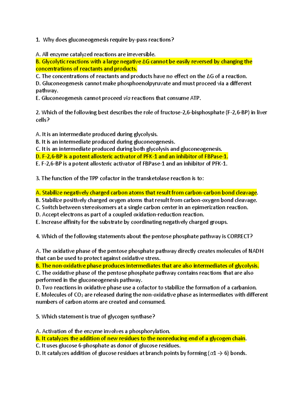 2021 Midterm 3 Key - Why does gluconeogenesis require by-pass reactions? A. All enzyme catalyzed ...