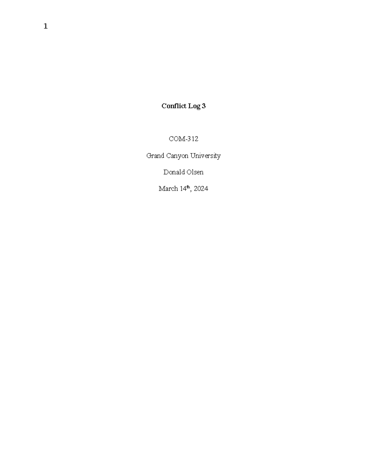 Conflict Log 3 - 1 Conflict Log 3 COM- Grand Canyon University Donald ...
