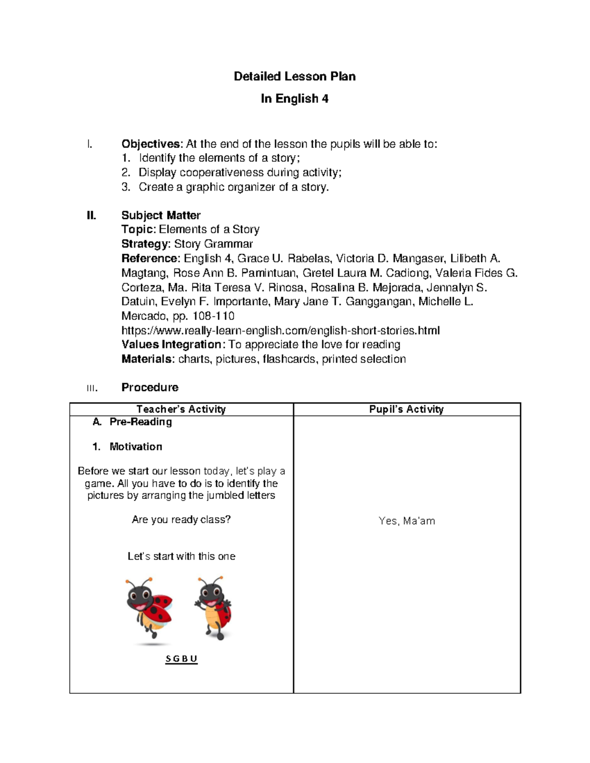 Julia-Lei-T - poem - Detailed Lesson Plan In English 4 I. Objectives ...