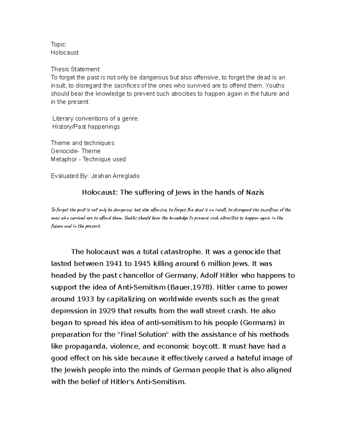 Holocaust The-WPS Office - Topic: Holocaust Thesis Statement: To forget ...