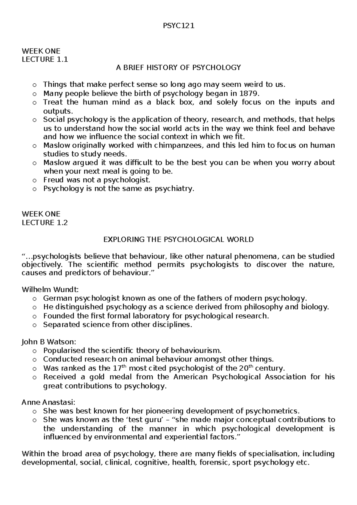 PSYC121 all lecture notes - PSYC WEEK ONE LECTURE 1. A BRIEF HISTORY OF ...