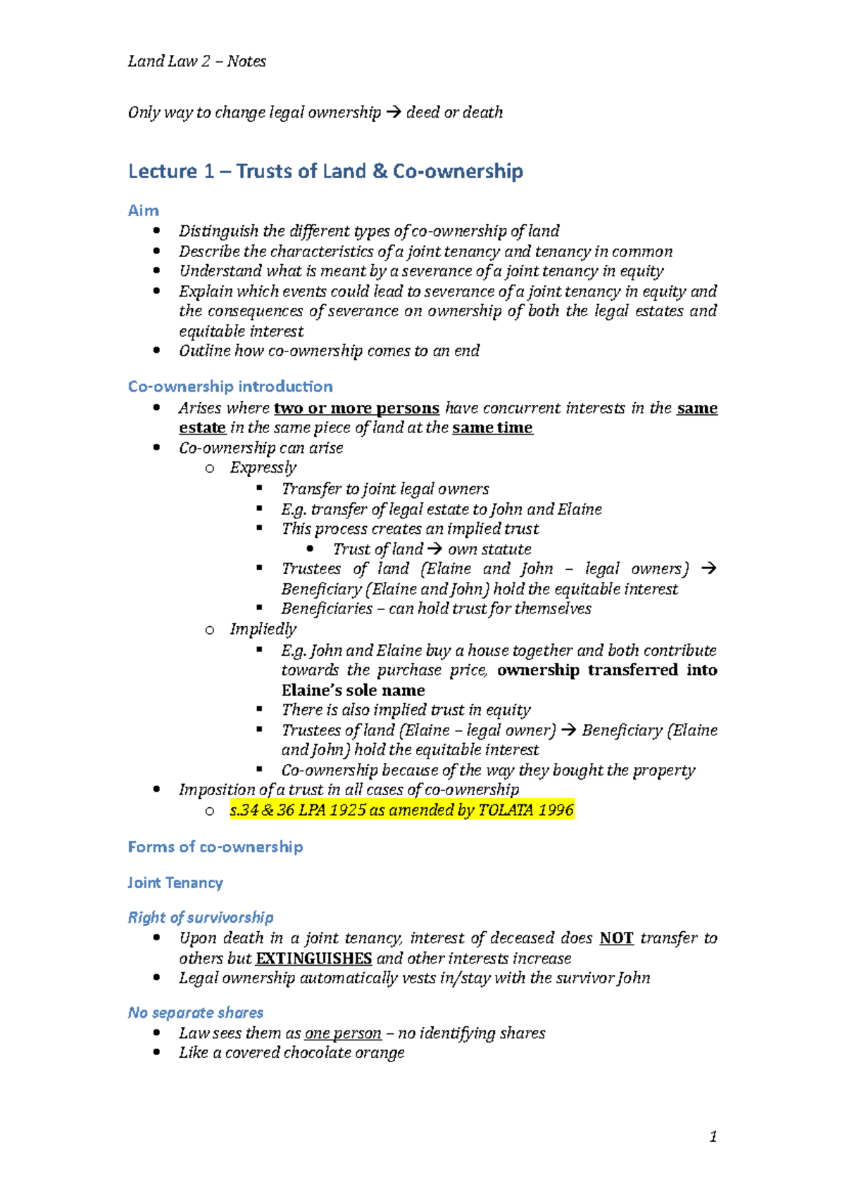 Land Law 2 - Notes - Land Law 2 – Notes Only way to change legal ...