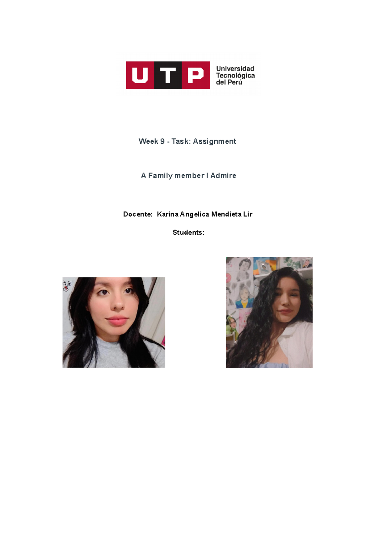 Week 9 - Task Assignment - Week 9 - Task: Assignment A Family member I Admire Docente: Karina ...