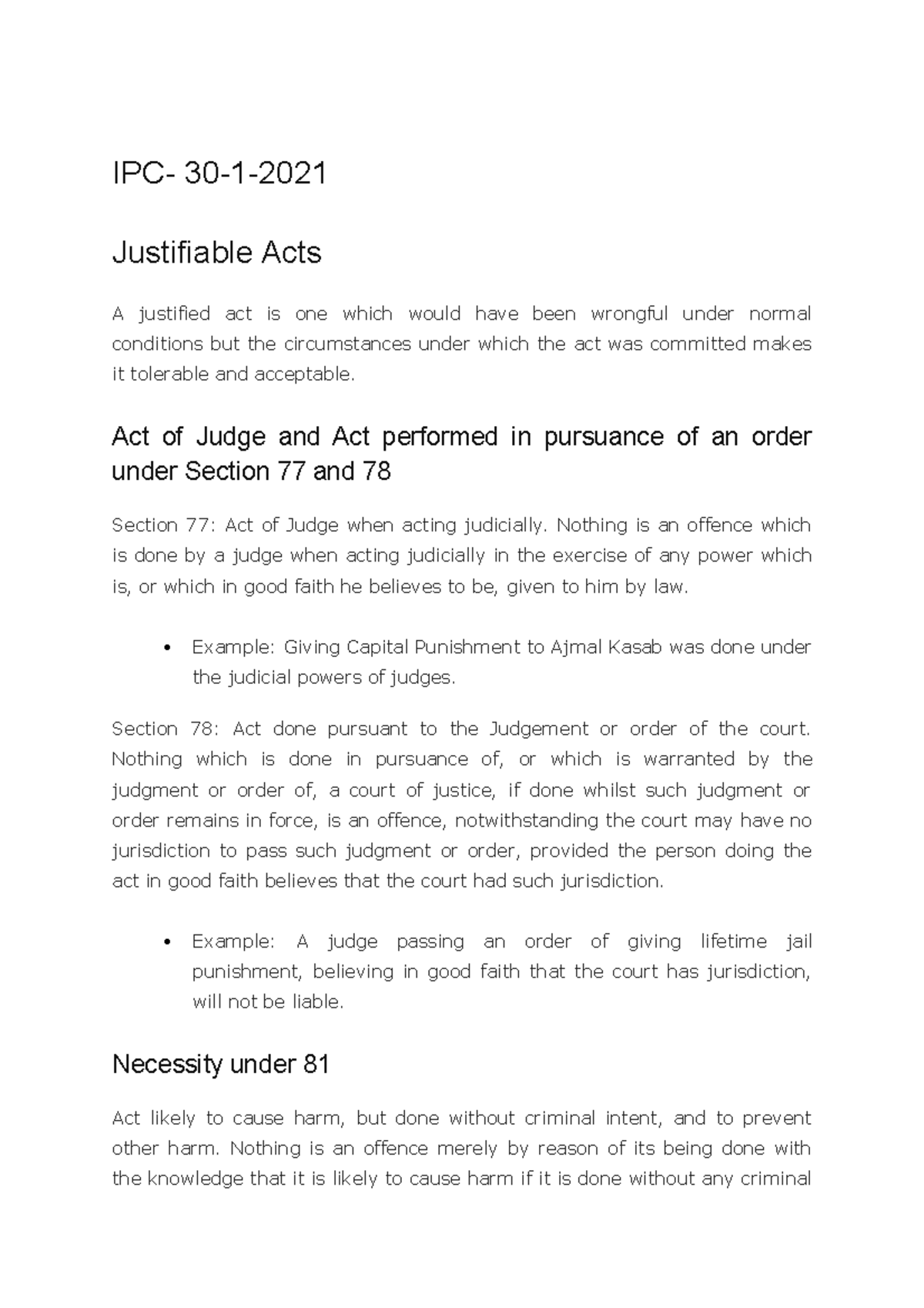 Ipc 30 jan - notes - IPC- 30-1- Justifiable Acts A justified act is one ...
