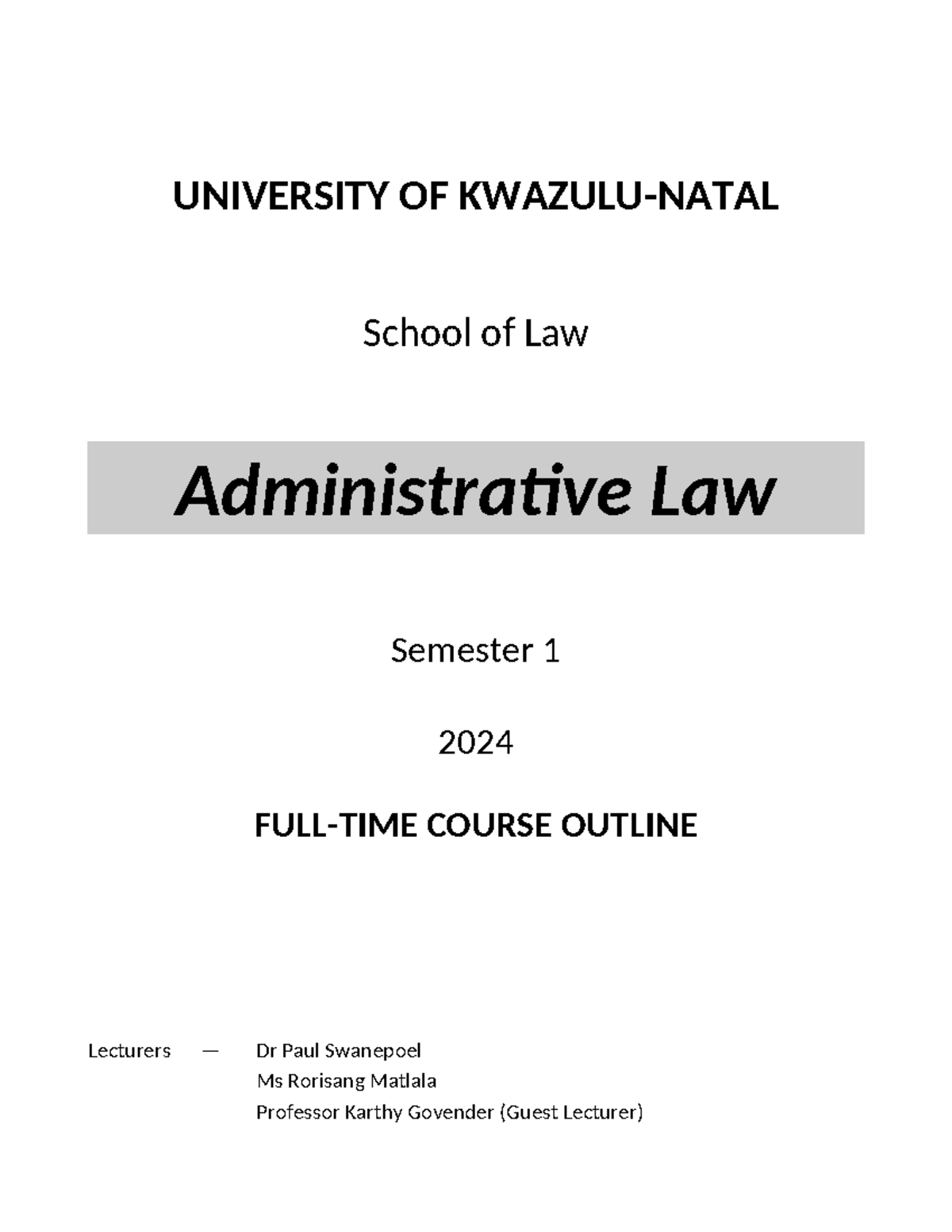 Admin LAW FT 2024 Outline - UNIVERSITY OF KWAZULU-NATAL School of Law ...