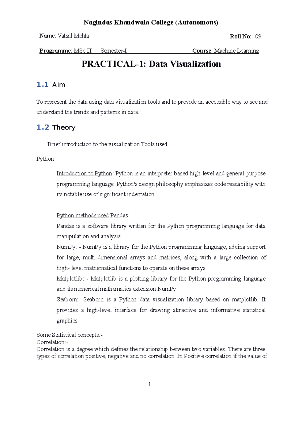 ML Journal - TEST - PRACTICAL-1: Data Visualization 1 Aim To represent ...