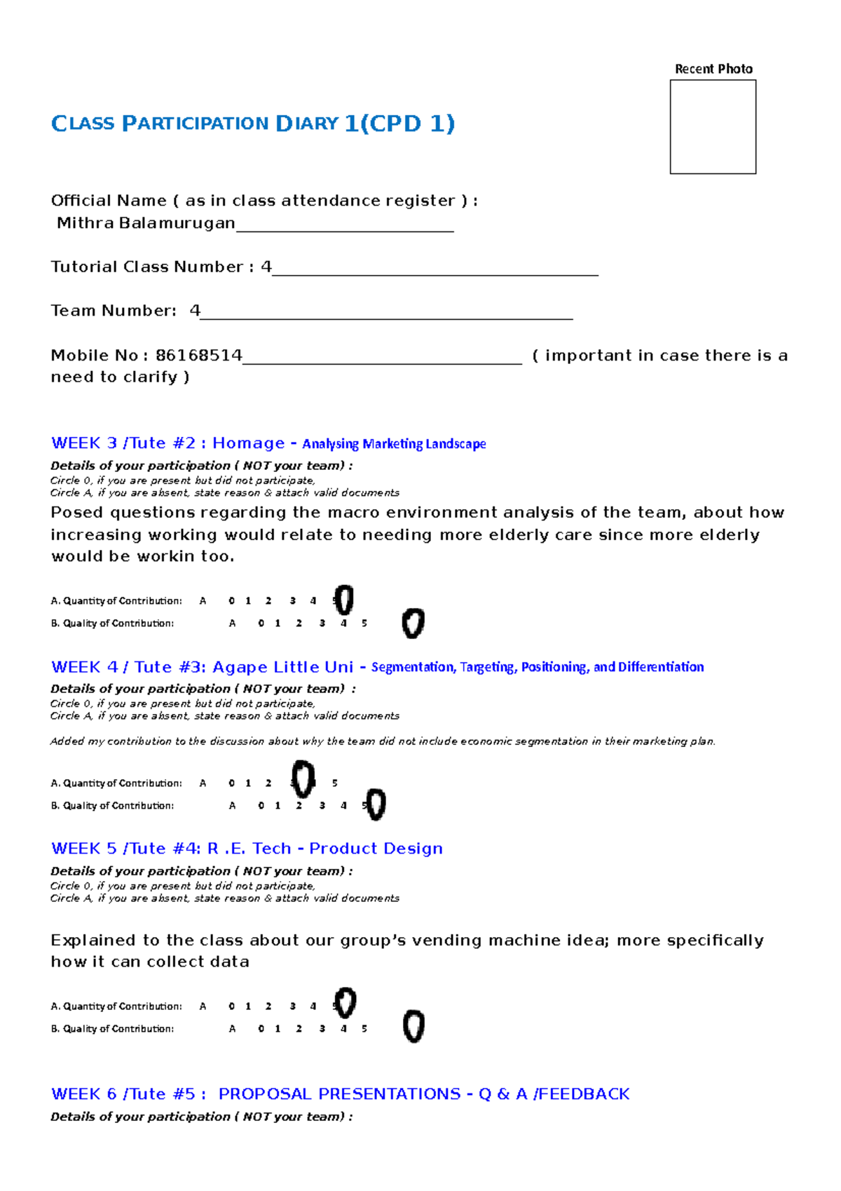 Mithra CPD1 - CPD1 - Recent Photo CLASS PARTICIPATION DIARY 1(CPD 1) Official Name ( as in class ...