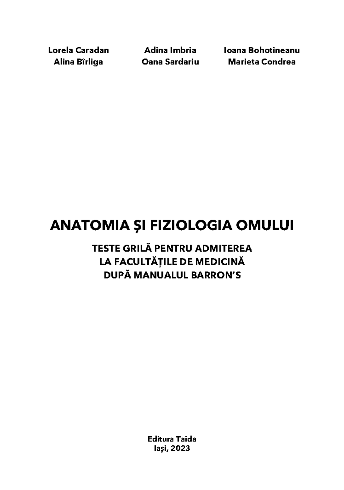 Carte teste Barrons - Vă ajută la grile - Lorela Caradan Alina Bîrliga ...