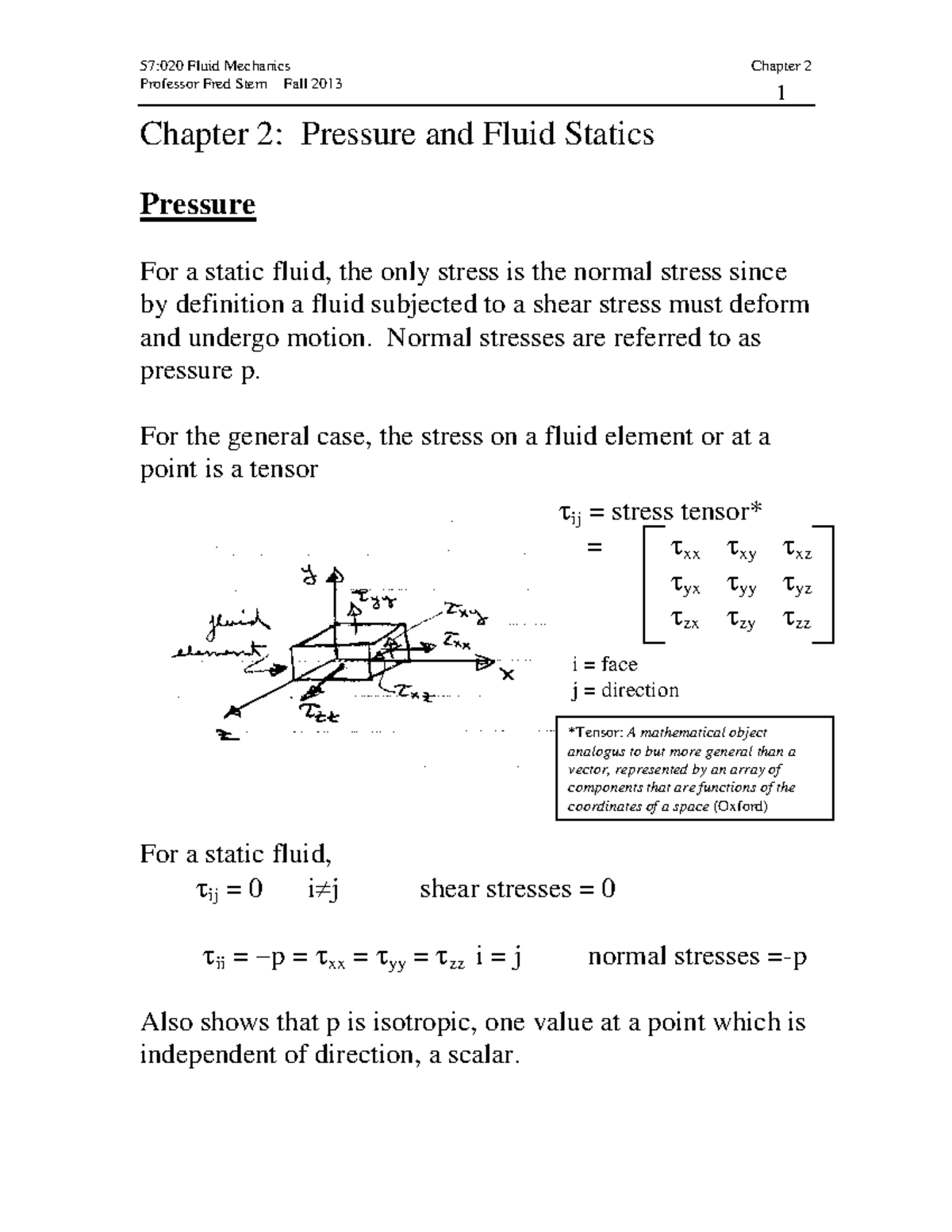 Chapter 2 - FLUID MECHANICS - Professor Fred Stern Fall 2013 1 Chapter 2: Pressure and Fluid ...