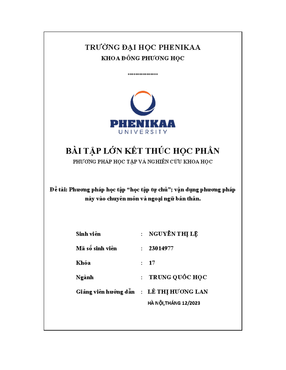 TIỂU LUẬN HỌC KÌ - TRƯỜNG ĐẠI HỌC PHENIKAA KHOA ĐÔNG PHƯƠNG HỌC **************** BÀI TẬP LỚN KẾT ...