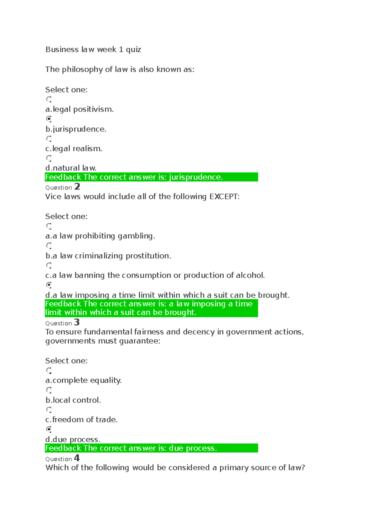 Business law week 1 quiz - Business law week 1 quiz The philosophy of ...