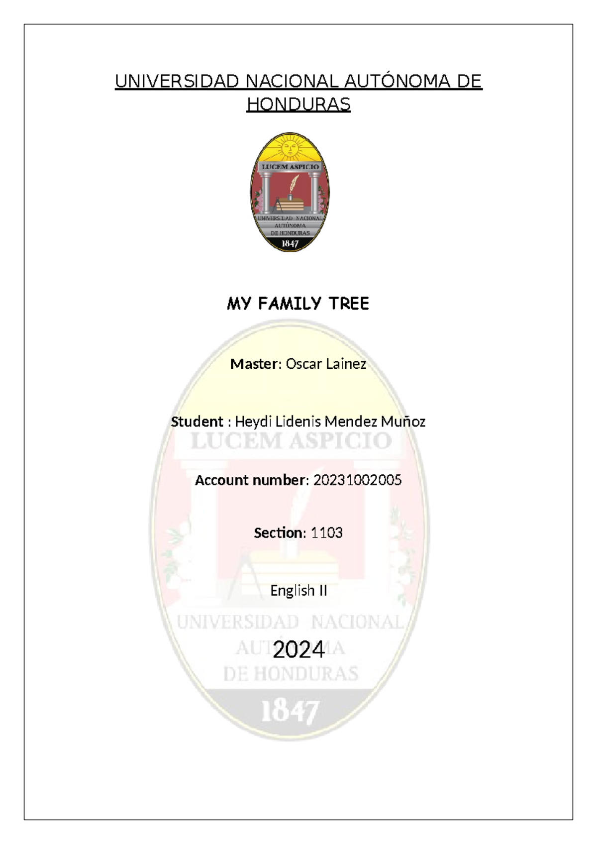 My family tree - UNIVERSIDAD NACIONAL AUTÓNOMA DE HONDURAS MY FAMILY ...