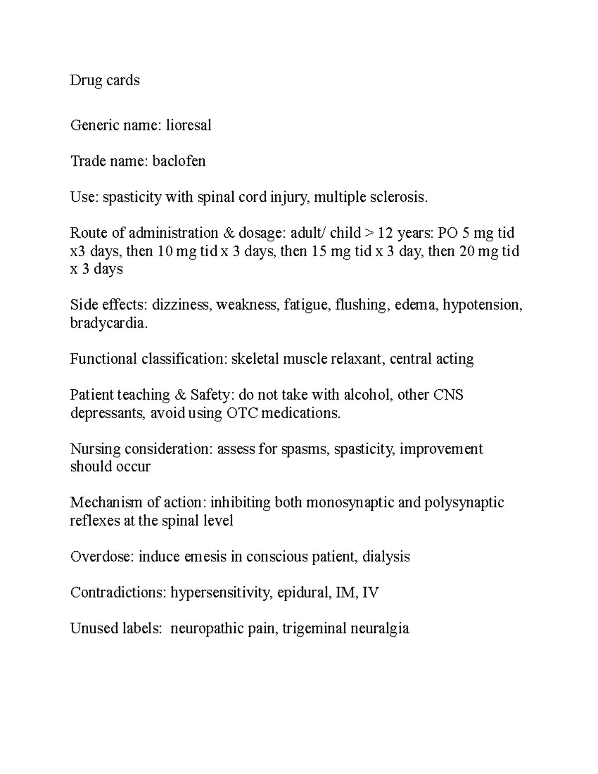 Drug cards week 2 - Drug cards Generic name: lioresal Trade name ...