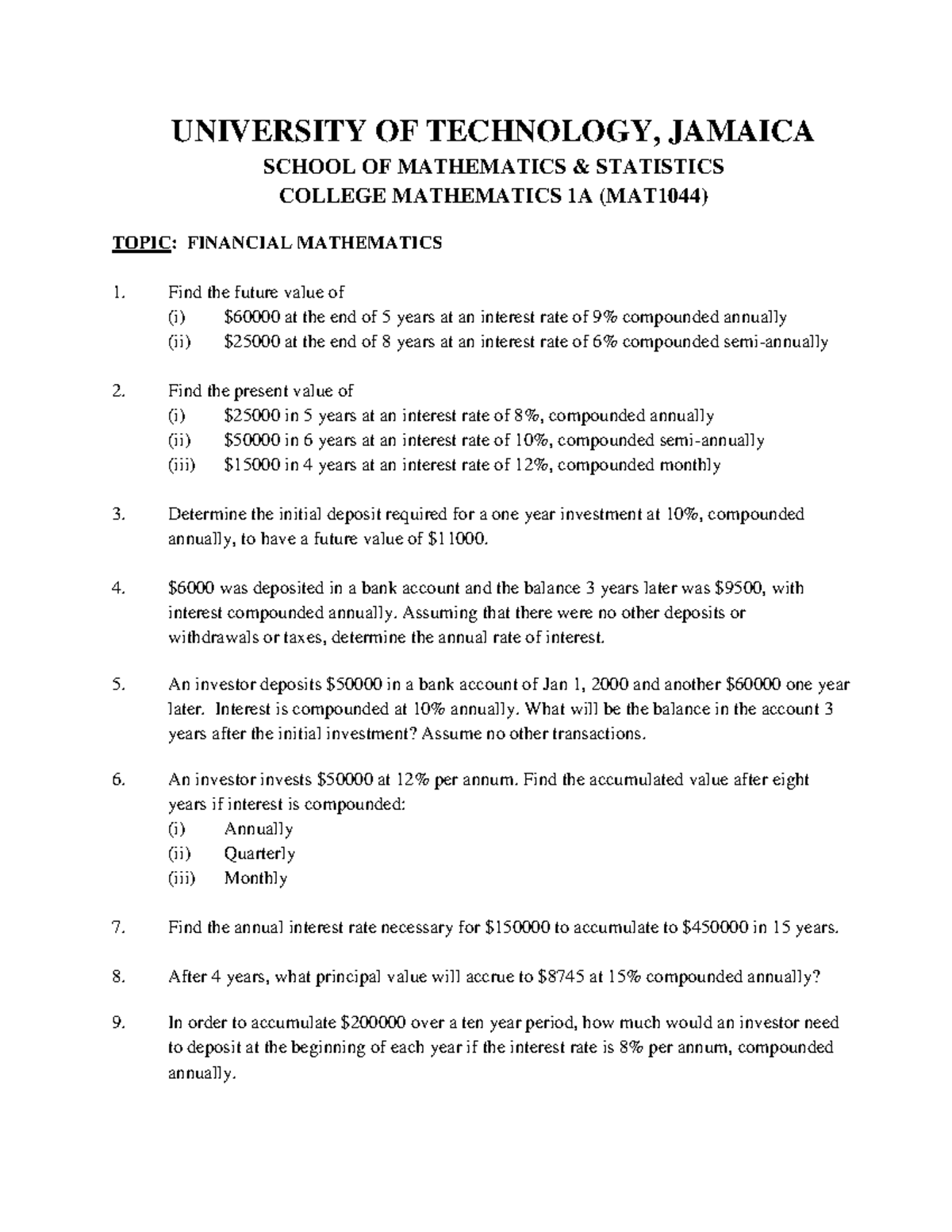 Financial Mathematics - UNIVERSITY OF TECHNOLOGY, JAMAICA SCHOOL OF ...