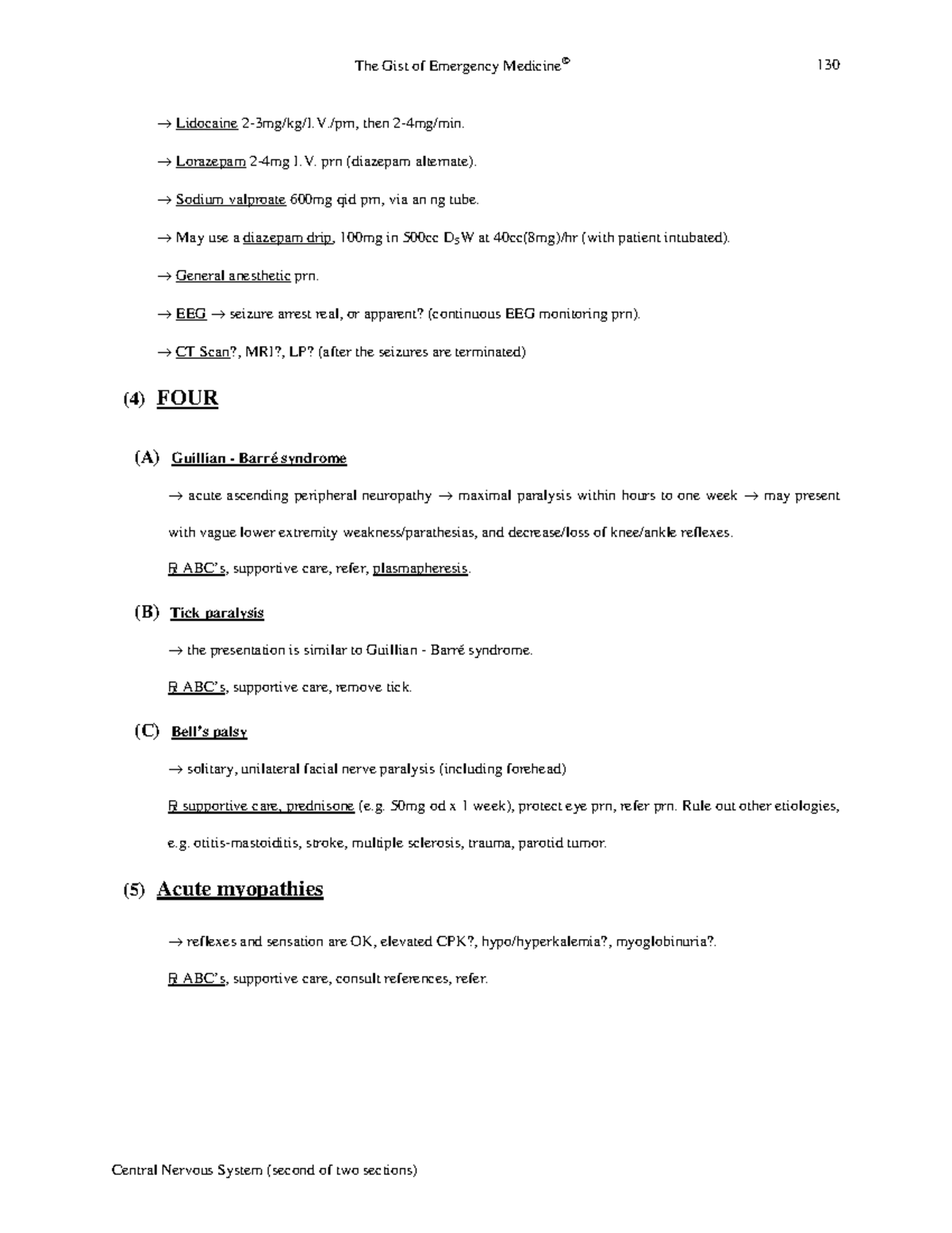 The gist of emergency medicine 42 - Central Nervous System (second of two sections) → Lidocaine ...