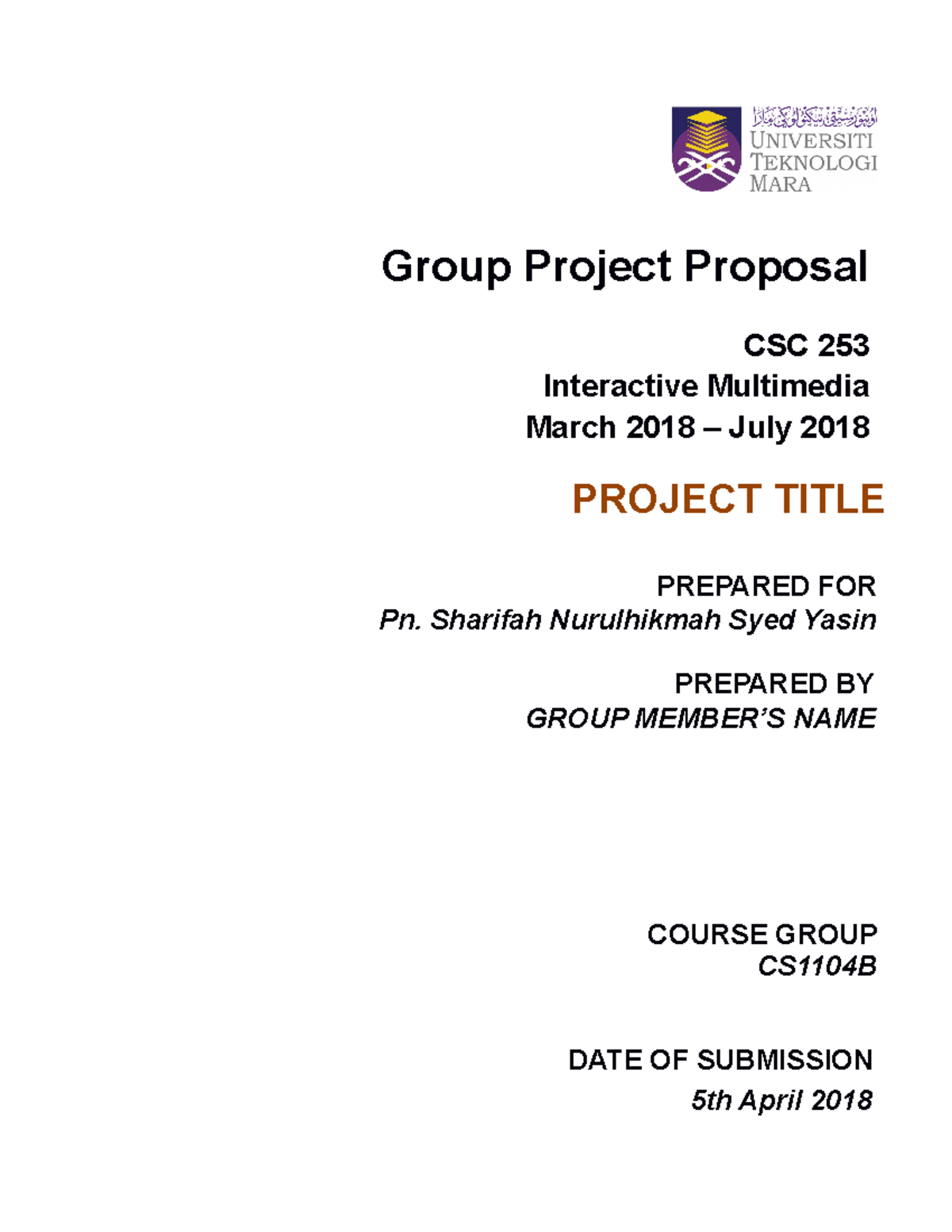 Group Project Proposal Template - PROJECT TITLE Group Project Proposal ...
