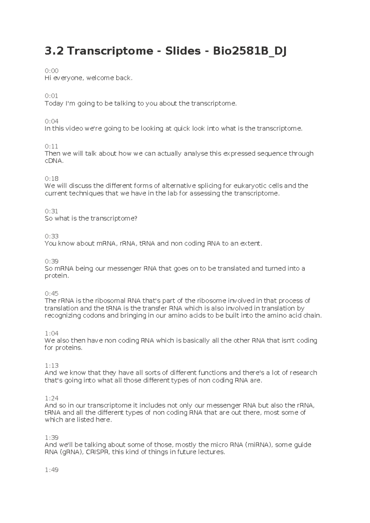 3 - lecture annotation - 3 Transcriptome - Slides - Bio2581B_DJ 0: Hi everyone, welcome back. 0 ...