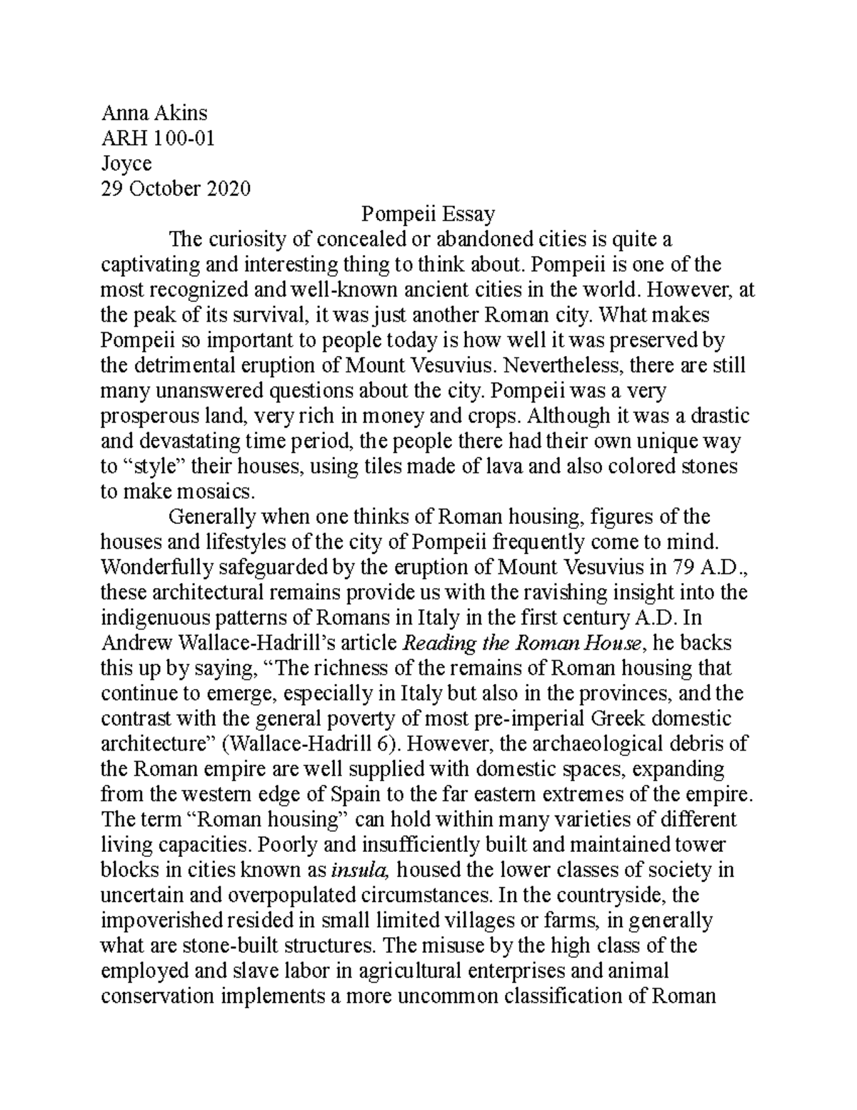 ARH 100-01: Pompeii Essay - Anna Akins ARH 100- Joyce 29 October 2020 ...