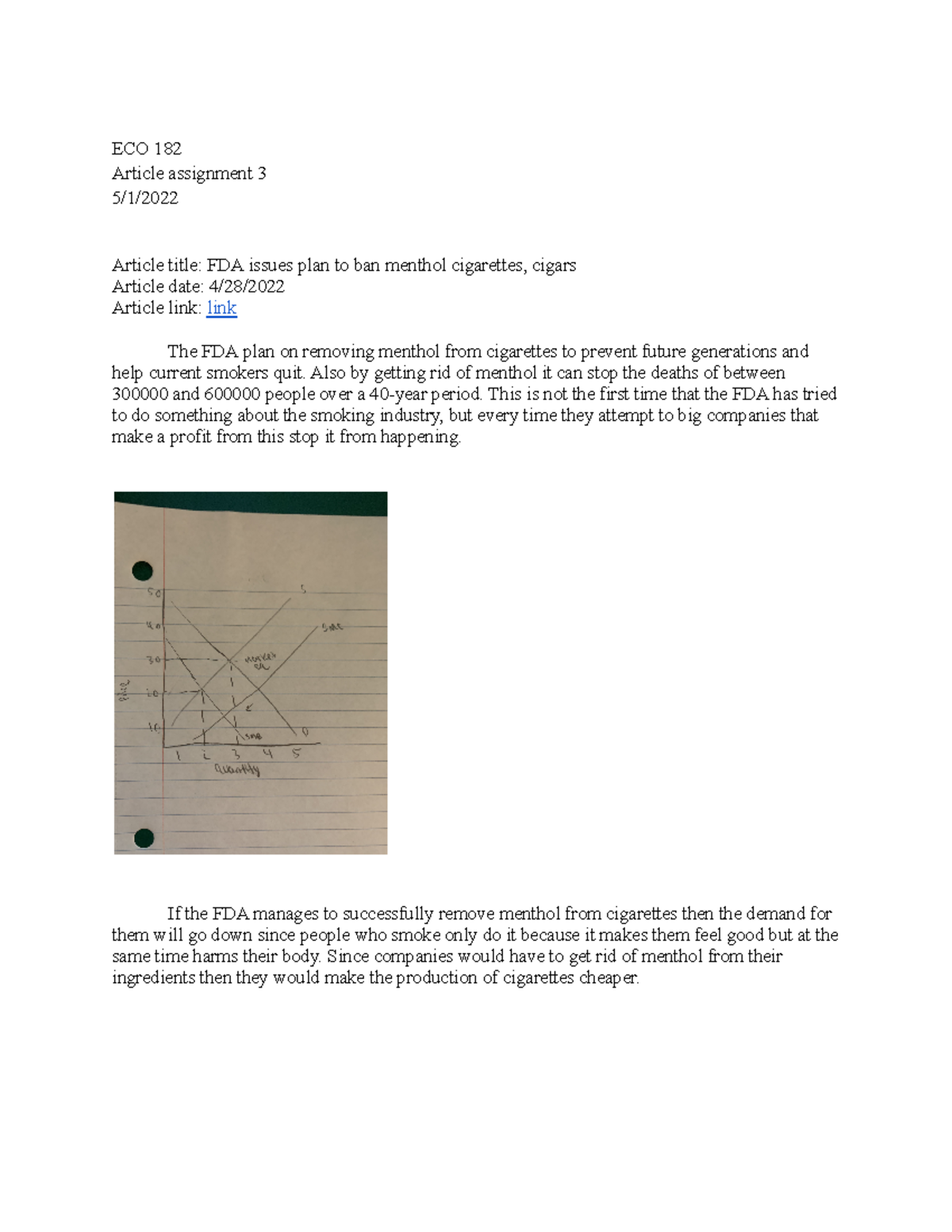 Eco assign 3 - Justin Downs - ECO 182 Article assignment 3 5/1/ Article title: FDA issues plan ...