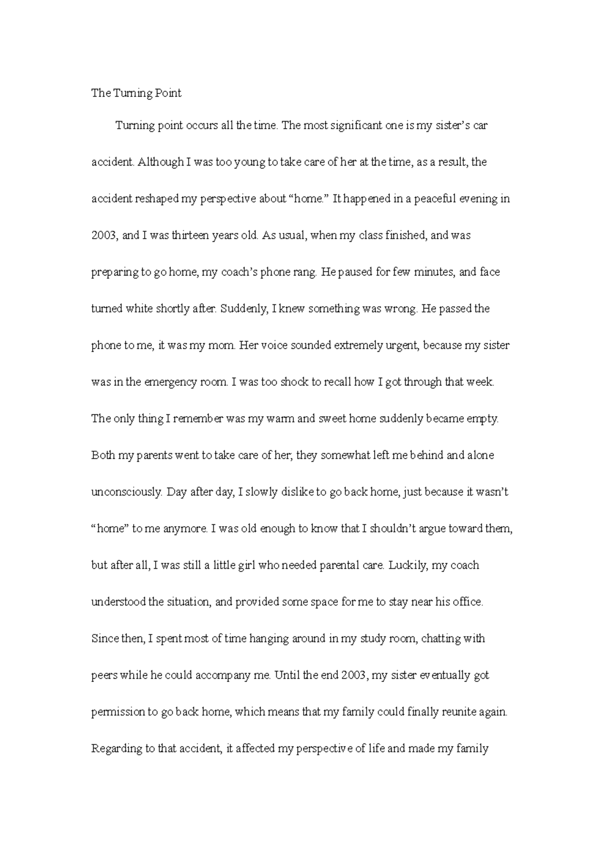 Narrative paragraph - note - The Turning Point Turning point occurs all ...