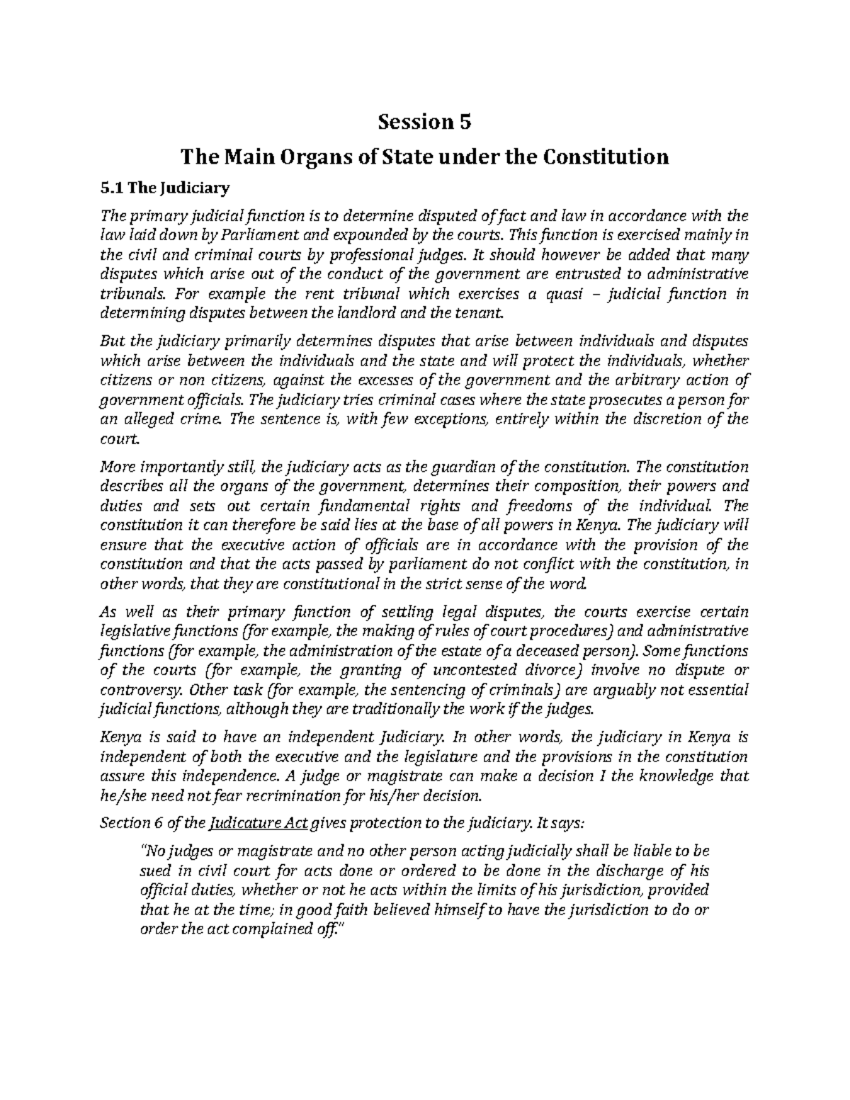 The Main organs of state under the Constitution - This function is ...