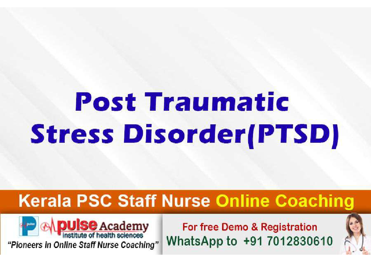Post Traumatic Stress Disorder(PTSD) - bachlor of nursing - Studocu