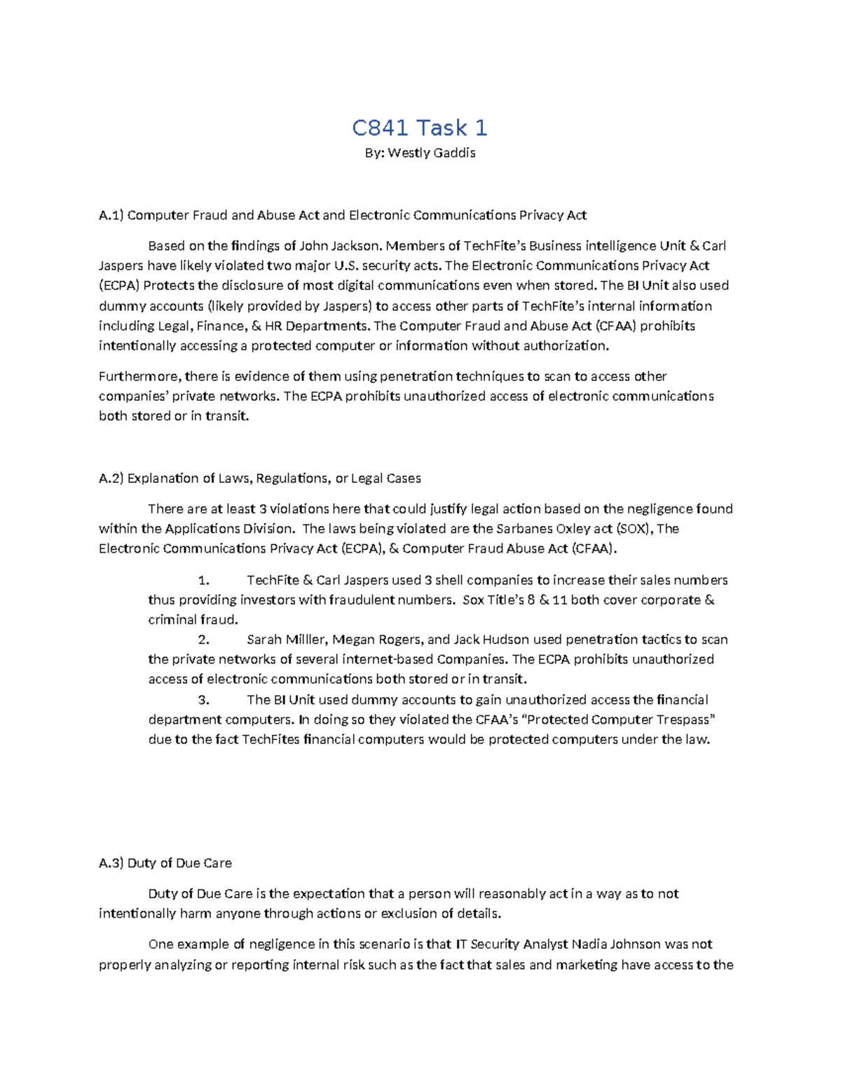 Task 1 Legal Analysis - C841 Task 1 By: Westly Gaddis A) Computer Fraud ...