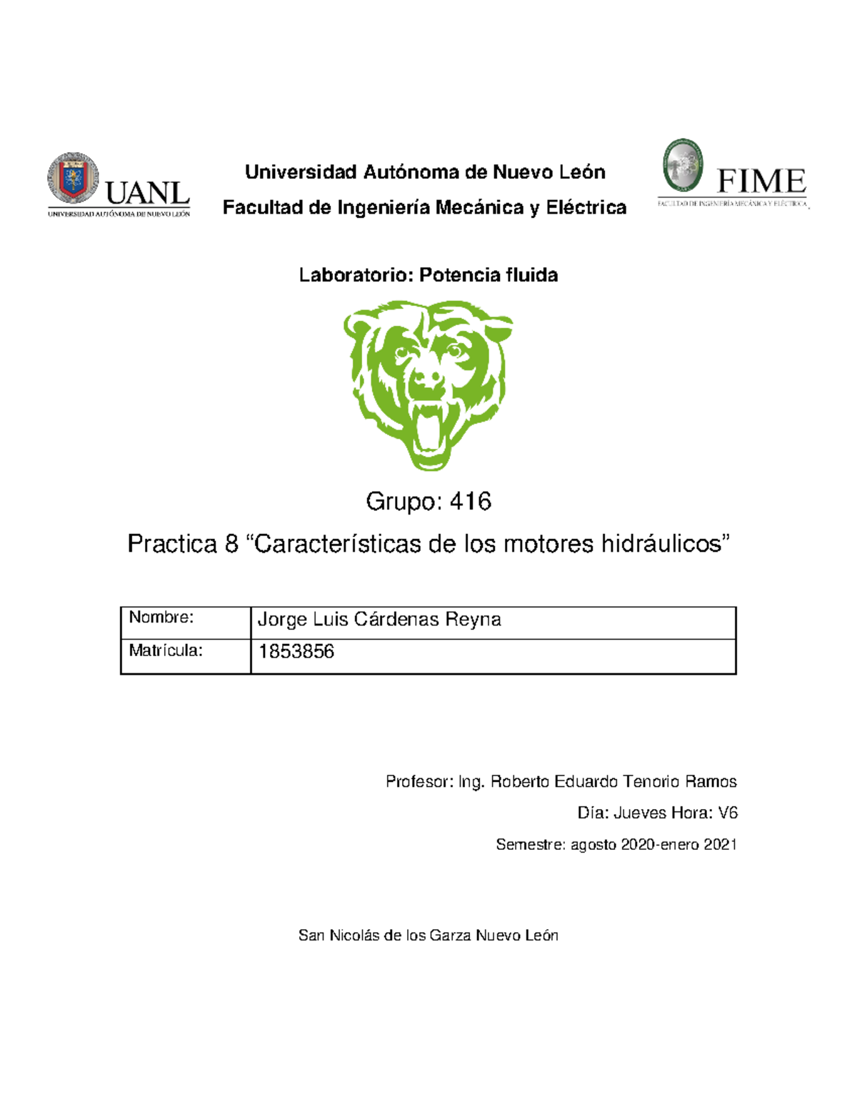 Practica 8 lab de potencia - Potencia Fluida Y Laboratorio - Universidad Autónoma de Nuevo León ...