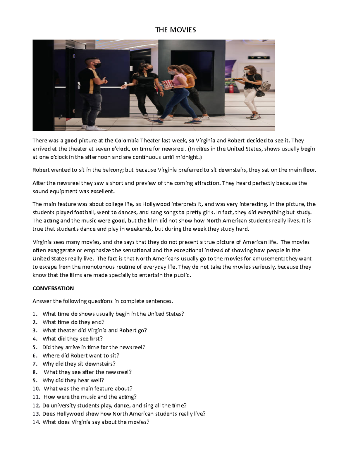 THE Movies - INGLES - THE MOVIES There was a good picture at the ...