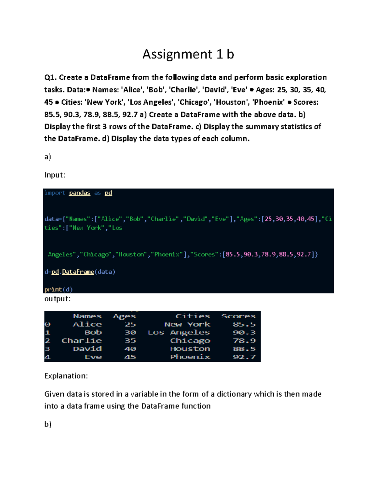 23103118 CSEG2 A1b - kjhkjh - Assignment 1 b Q1. Create a DataFrame from the following data and ...