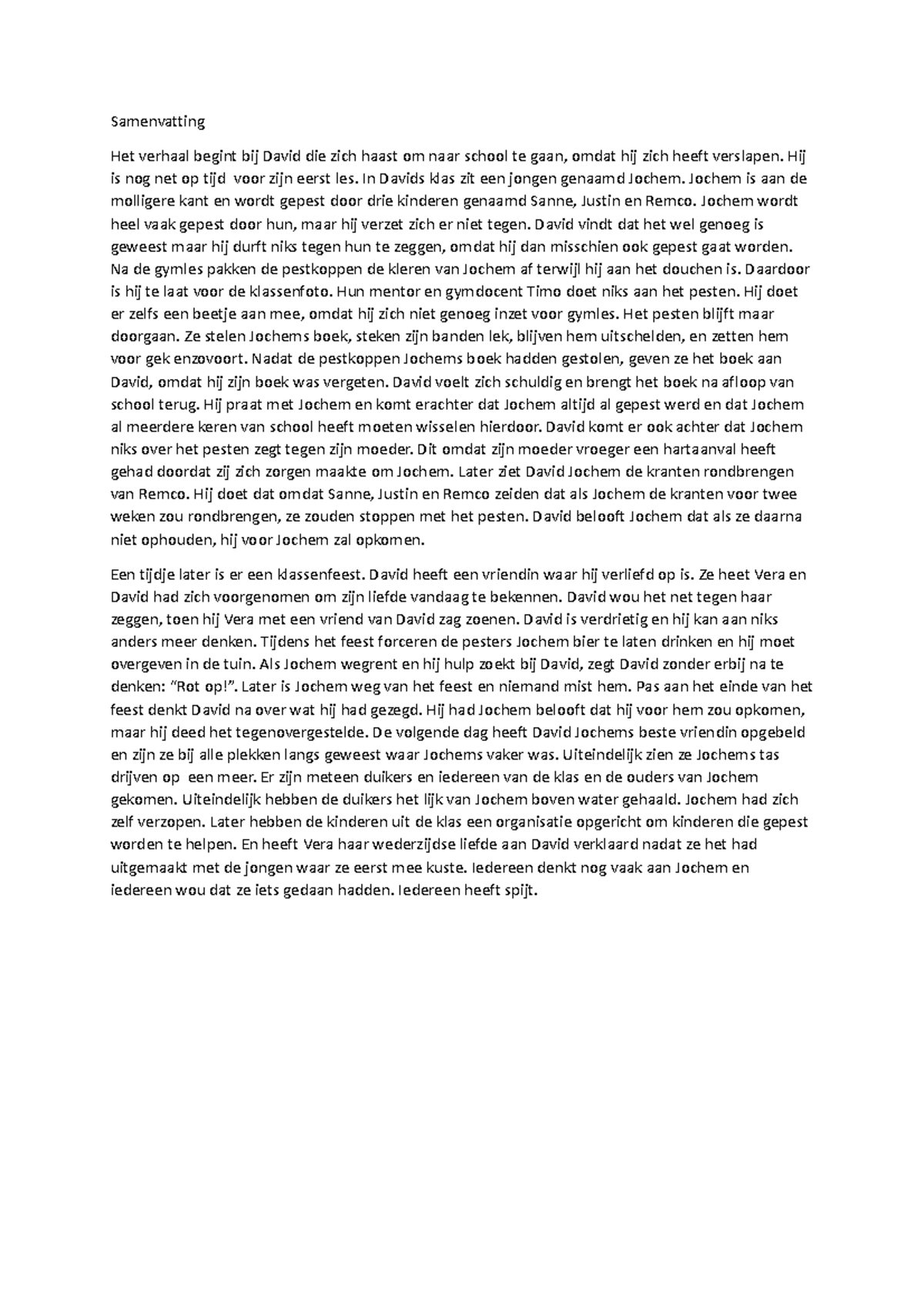 Samenvatting spijt - Samenvatting Het verhaal begint bij David die zich ...